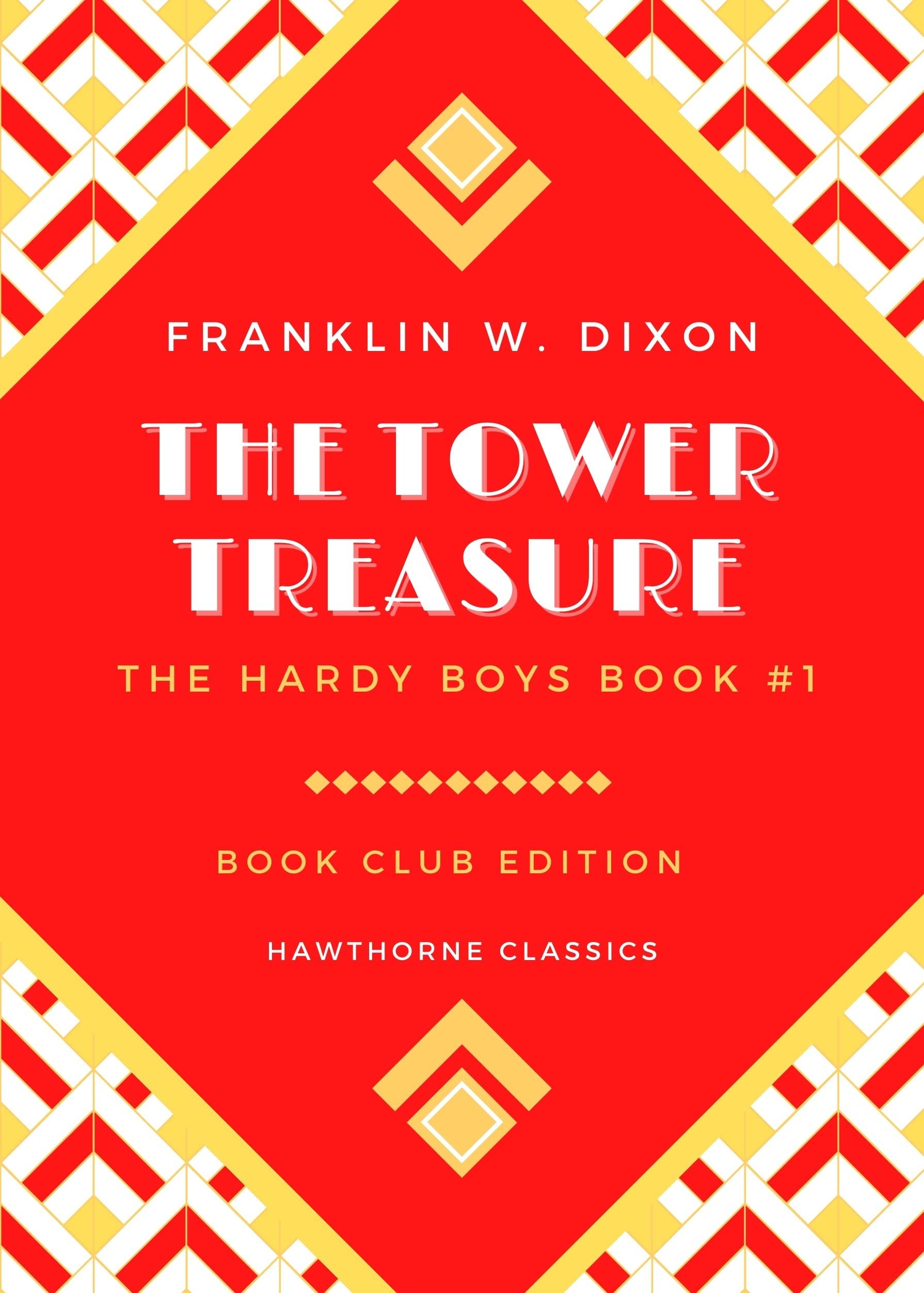 The Tower Treasure: The Hardy Boys Book 1 - Original Classic Edition by ...