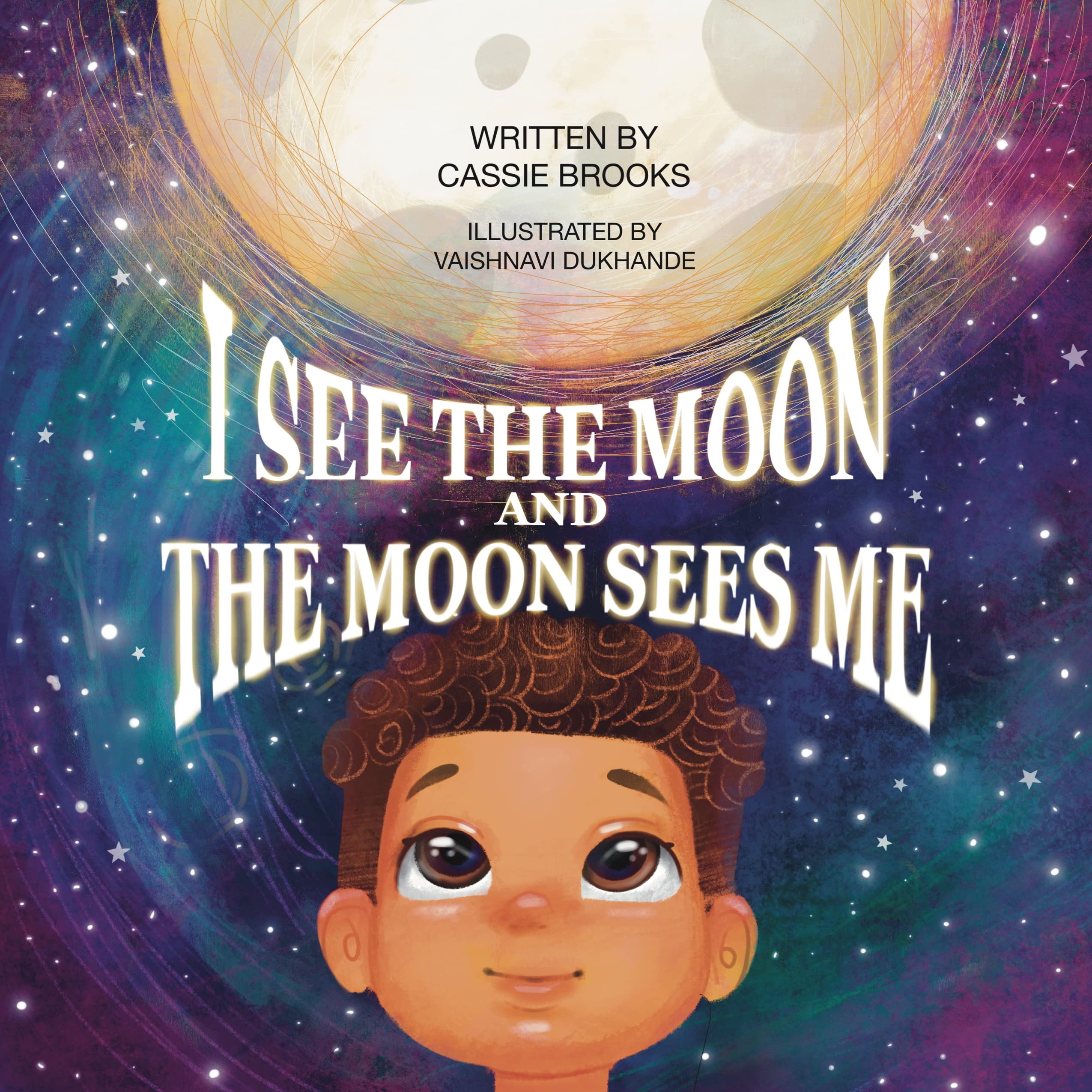I See the Moon and the Moon Sees Me by Cassie Brooks | Goodreads