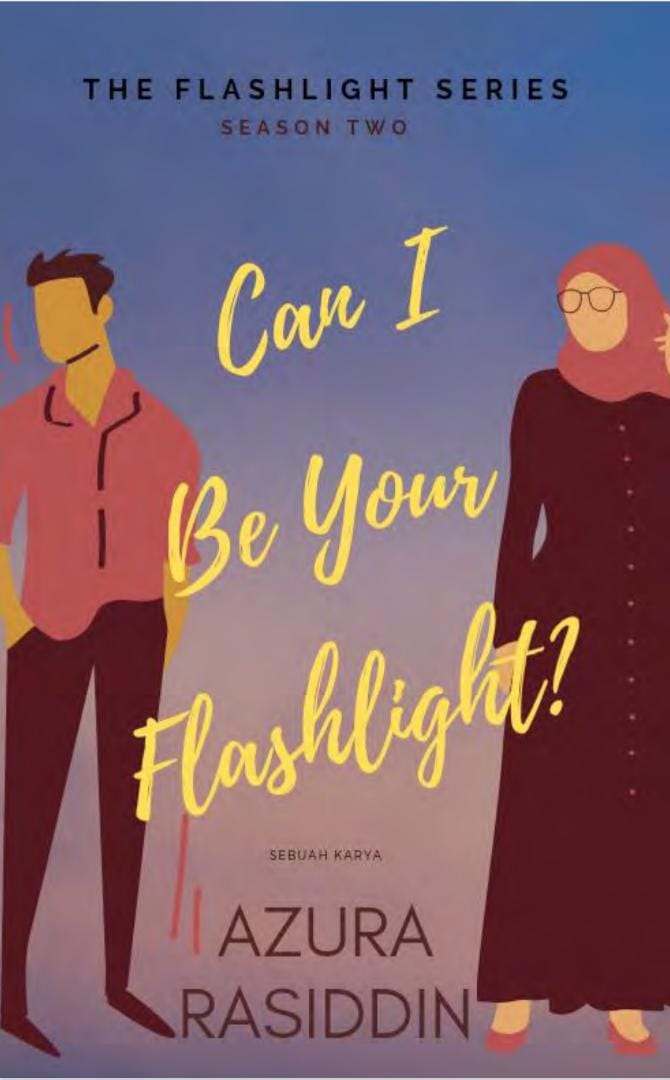 Can I Be Your Flashlight? by Azura Rasiddin | Goodreads
