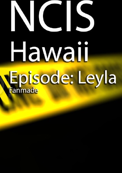 NCIS Hawaii - Episode "Leyla": Fanmade NCIS Hawaii Book by Heinz ...