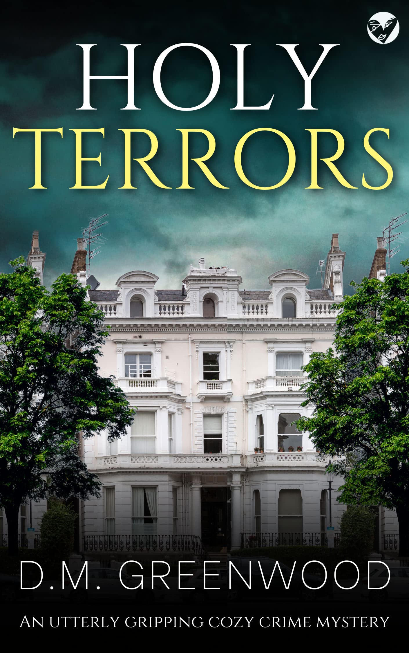Holy Terrors (Theodora Braithwaite #4) by D.M. Greenwood | Goodreads