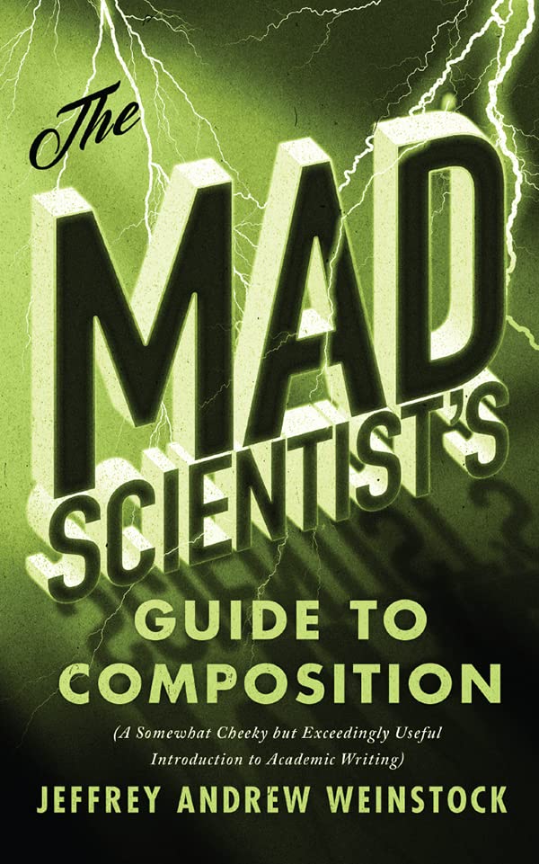The Mad Scientist’s Guide to Composition: A Somewhat Cheeky but ...
