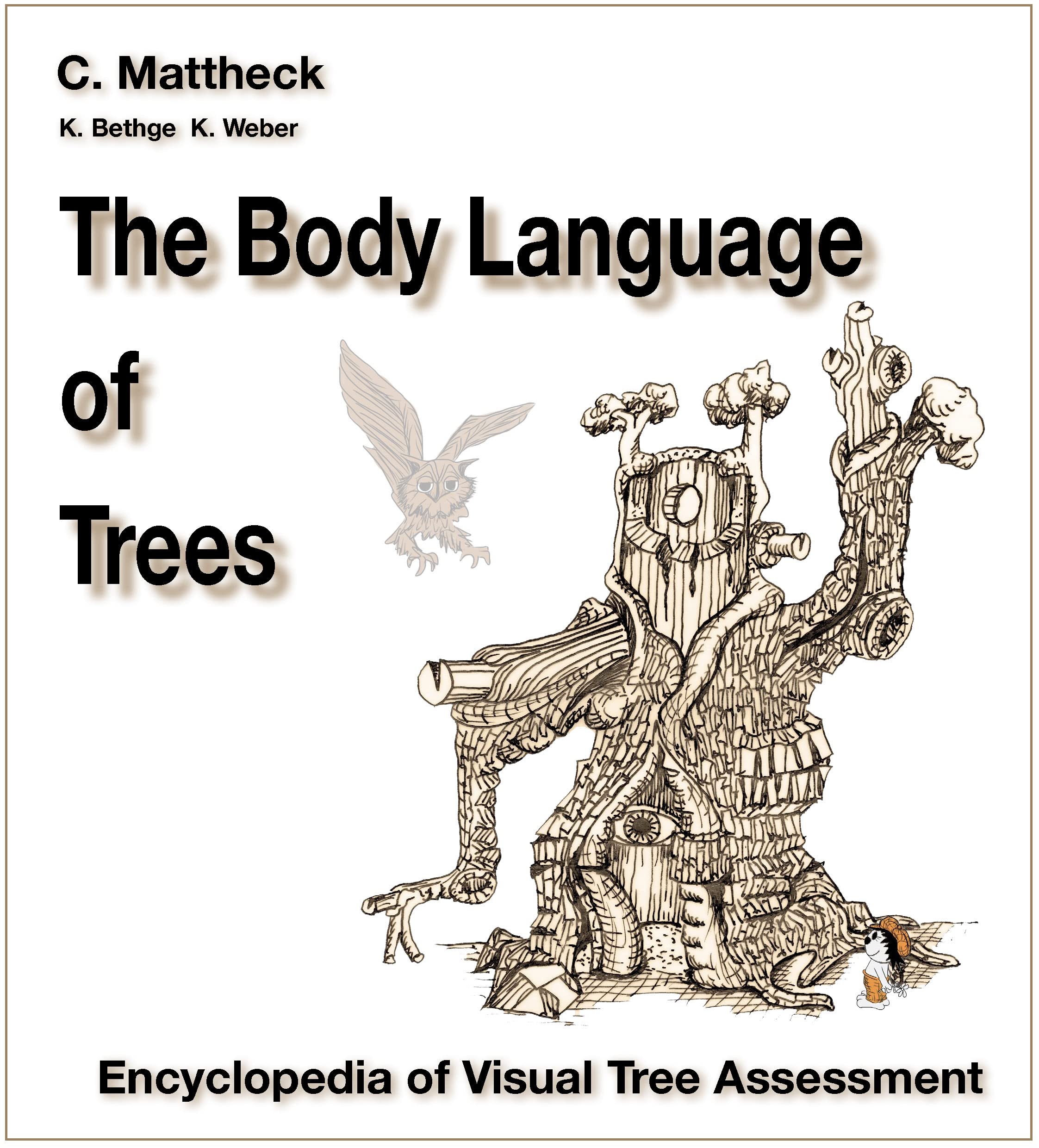 The Body Language of Trees: Encyclopedia of Visual Tree Assessment by ...
