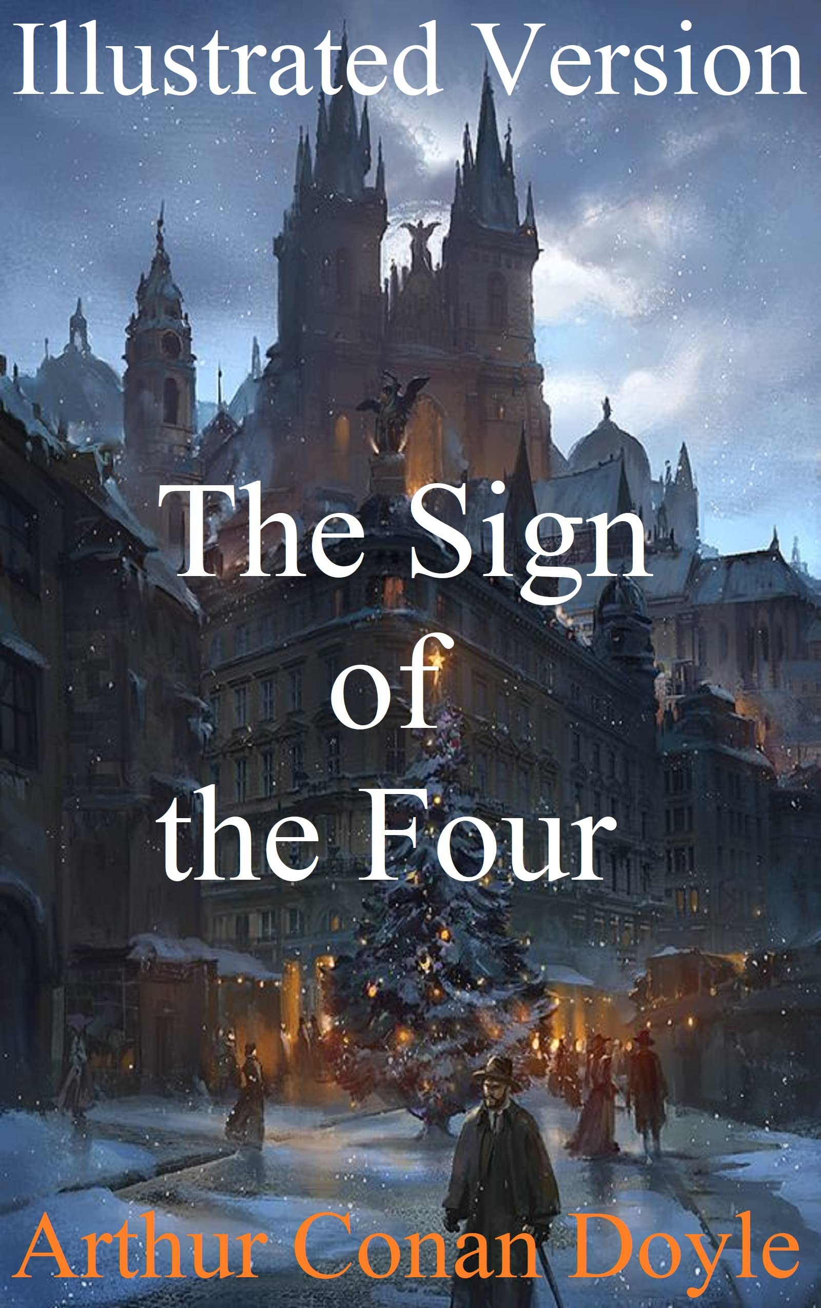 The Sign of the Four Illustrated Version: The Search for Captain ...