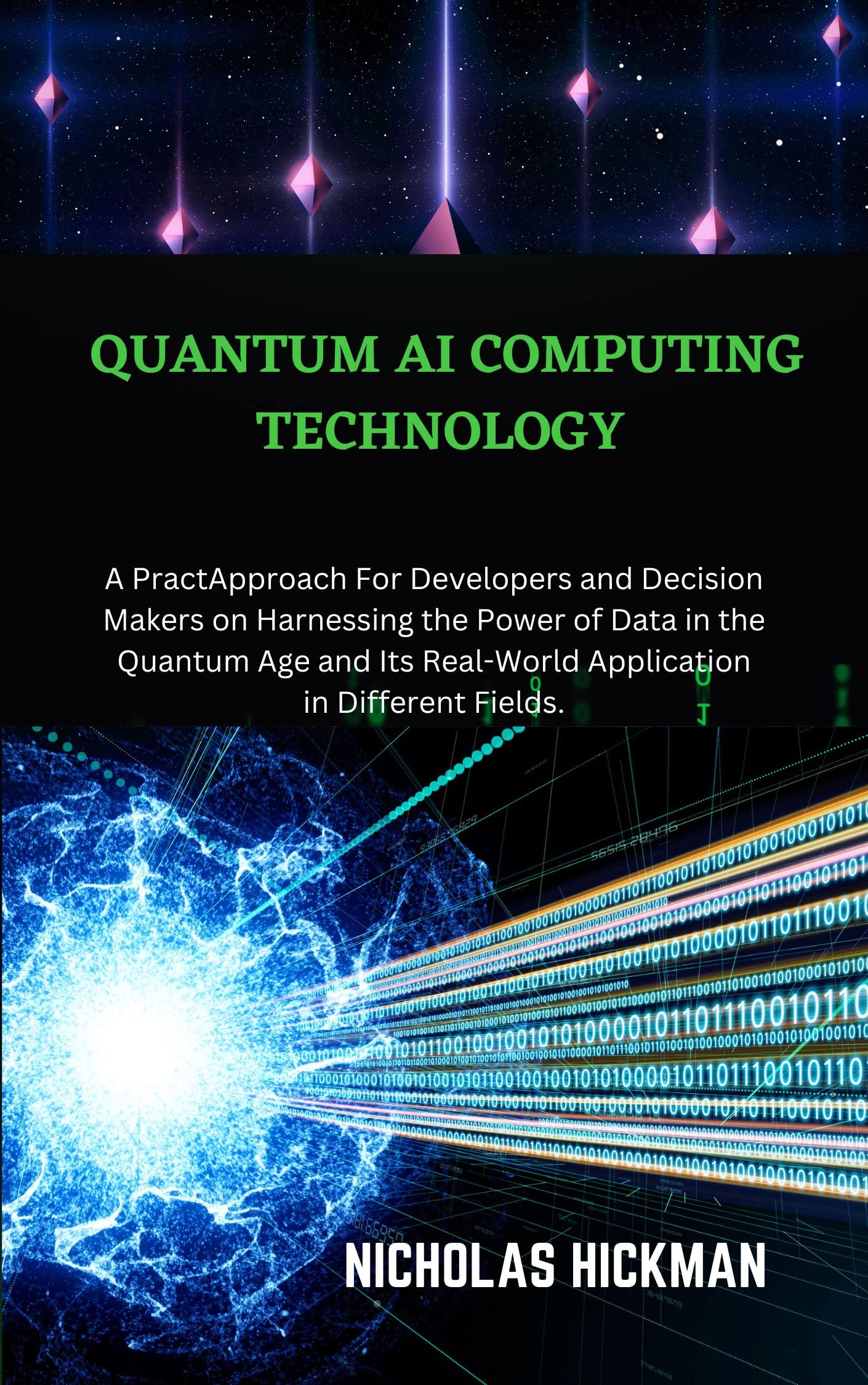 QUANTUM AI COMPUTING TECHNOLOGY : A Practical Approach For Developers ...