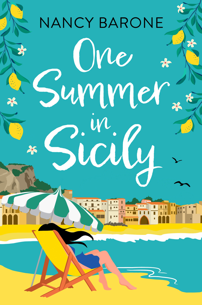 One Summer in Sicily: An absolutely perfect romantic read from Nancy ...