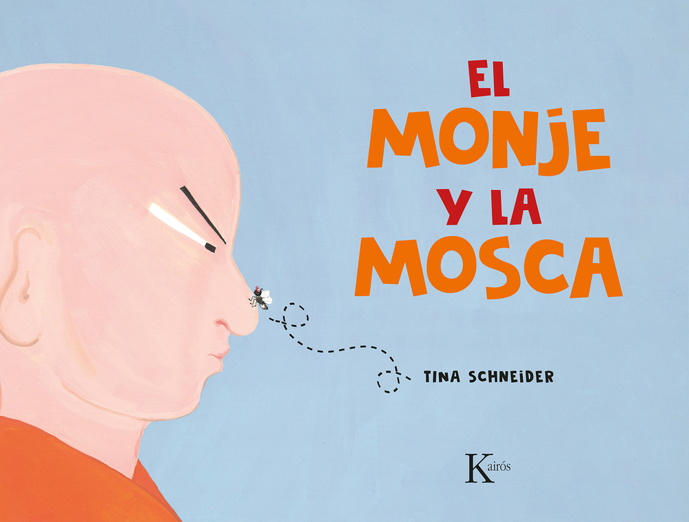 El monje y la mosca: Un cuento de mindfulness para niños by Tina ...