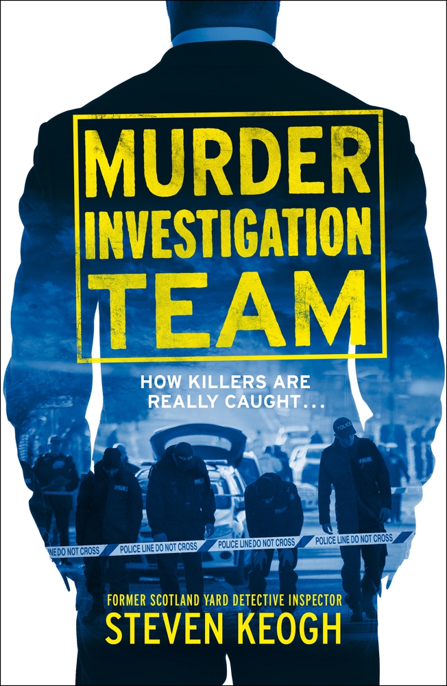 Murder Investigation Team by Steven Keogh | Goodreads