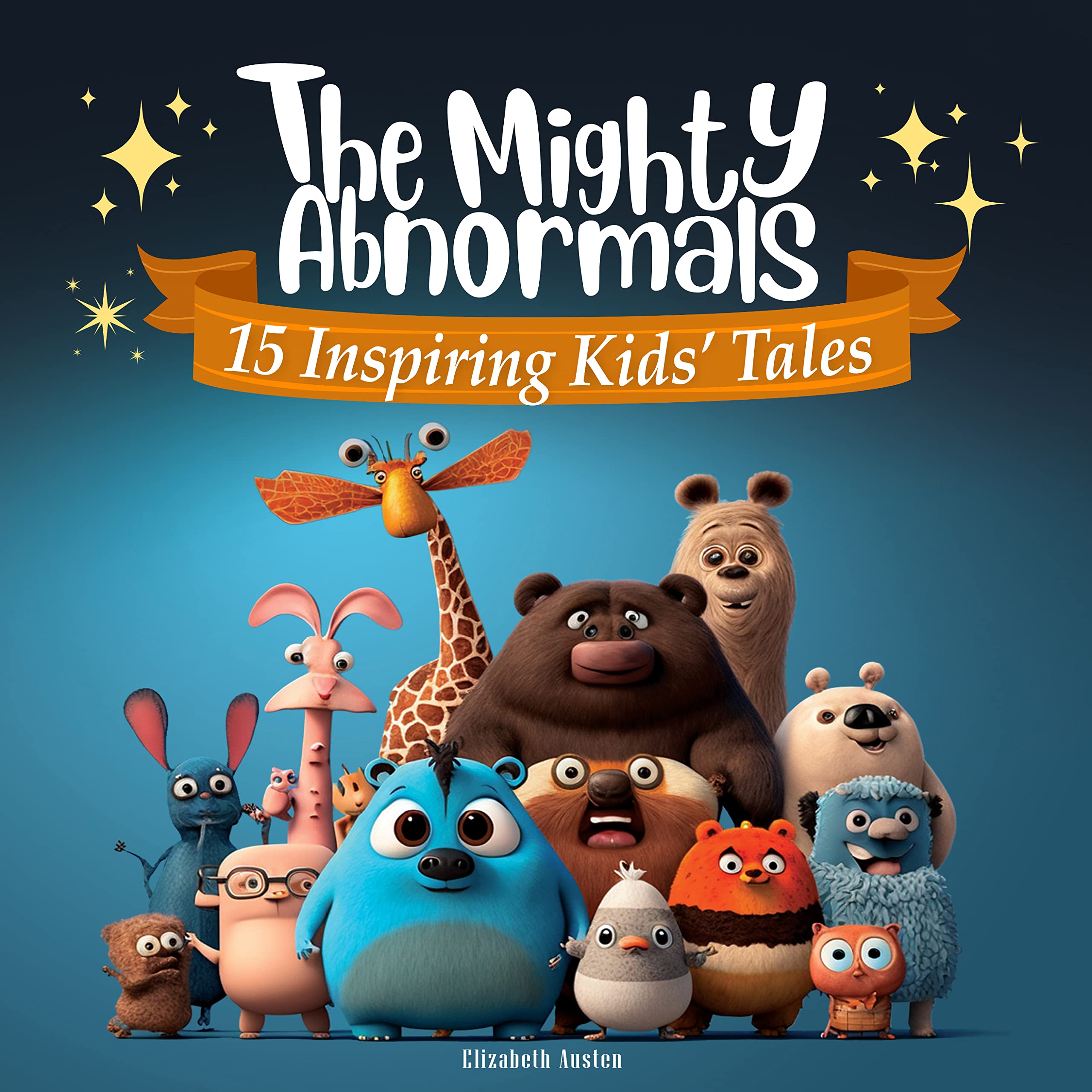 The Mighty Abnormals: 15 Inspiring Short Stories Collection for Kids ...