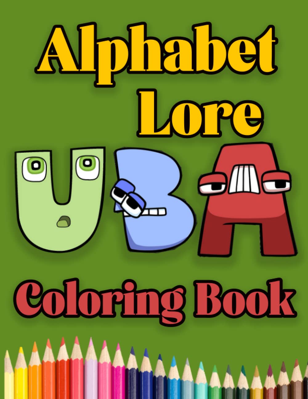 Alphabet!!Lore Coloring Book: beautiful alphabet coloring pages With ...