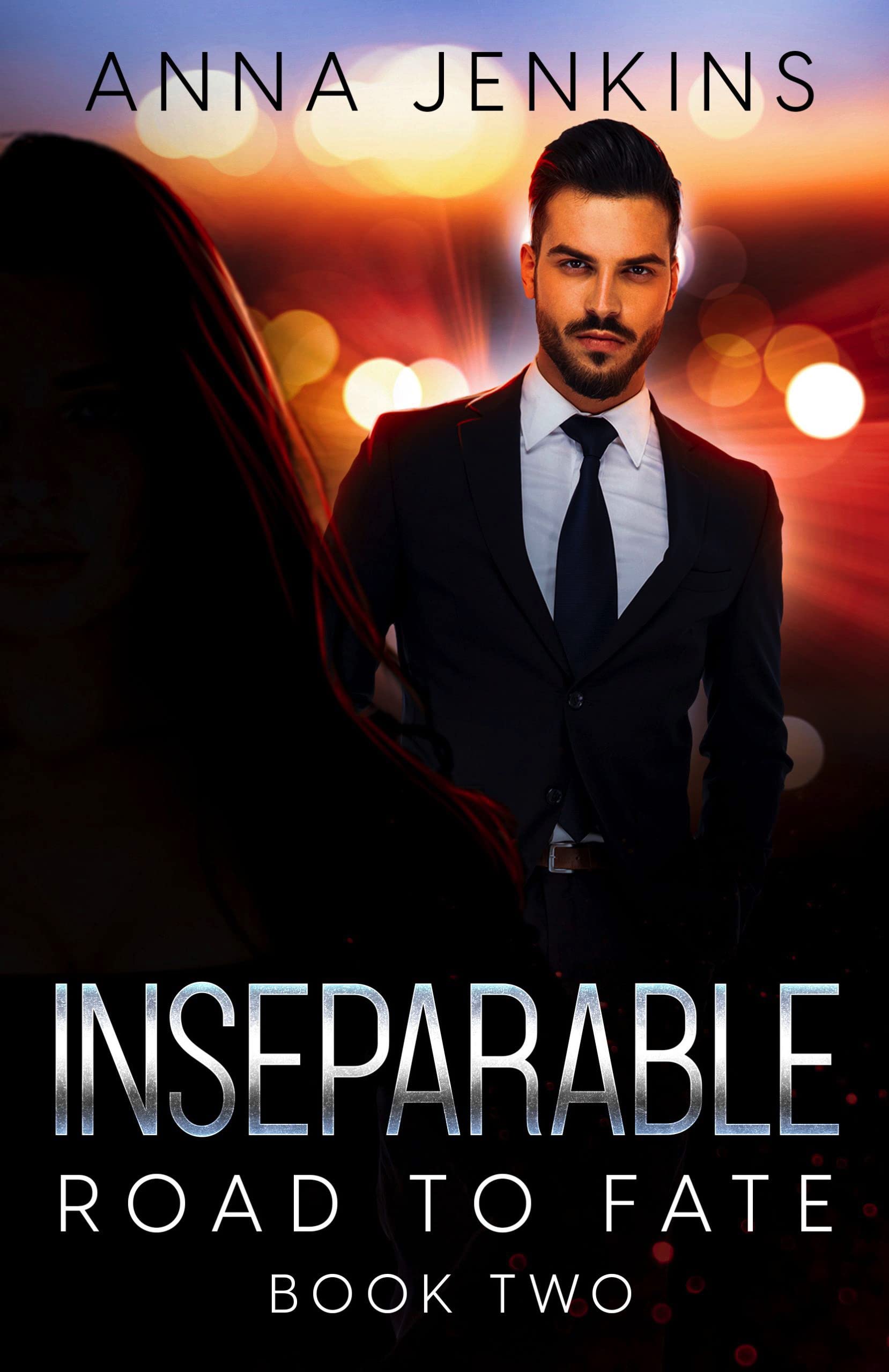 Inseparable: Road to Fate, Book 2, A Mafia Romance by Anna Jenkins ...