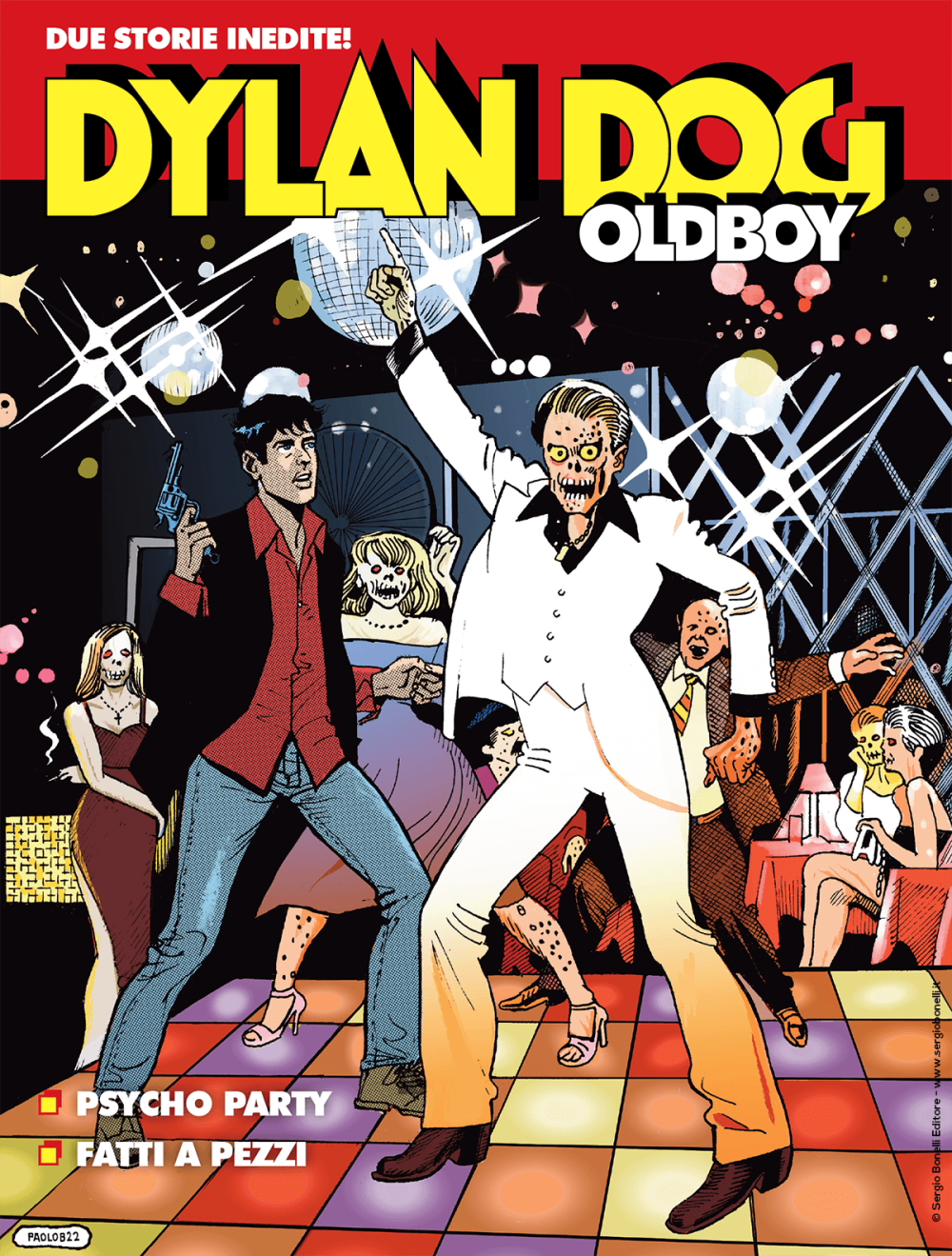Dylan Dog Oldboy n. 17: Psycho Party - Fatti a pezzi by Tito Faraci | Goodreads