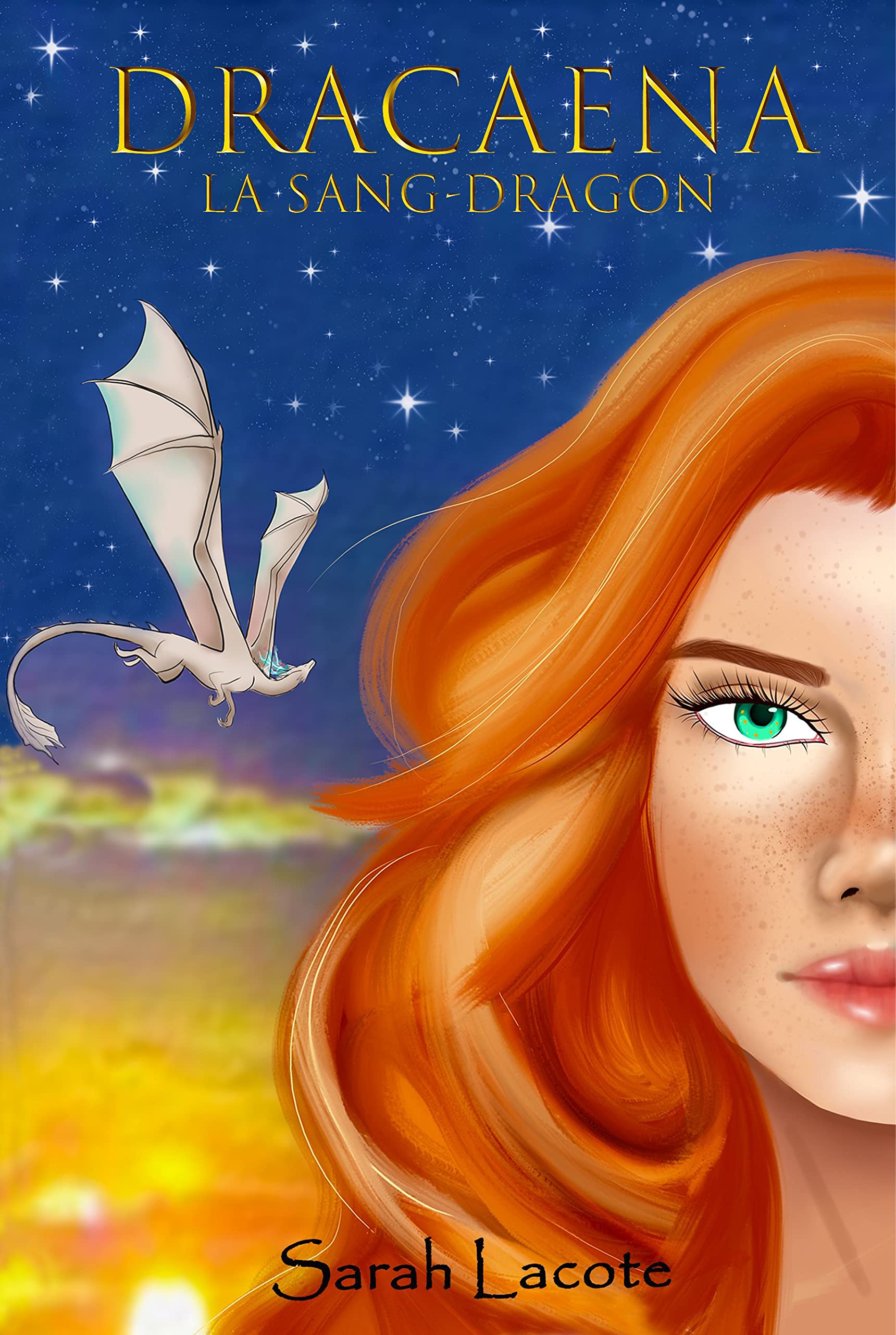 Dracaena : La Sang-Dragon (French Edition) by sarah lacote | Goodreads