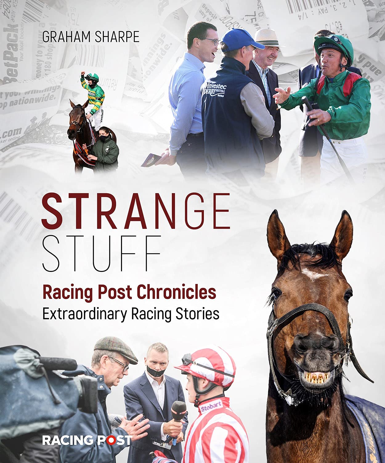 Racing Post Chronicles: Strange Stuff by Graham Sharpe | Goodreads