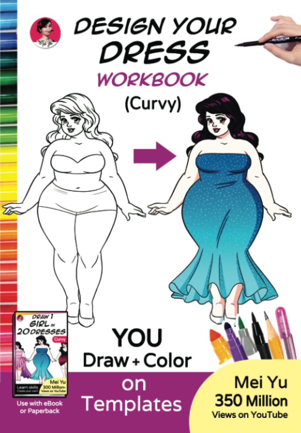 Design Your Dress WorkBook (Curvy): Female Body Bases for Drawing ...