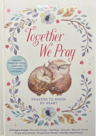 Together we pray: Prayers to know by Heart by Ollie. | Goodreads