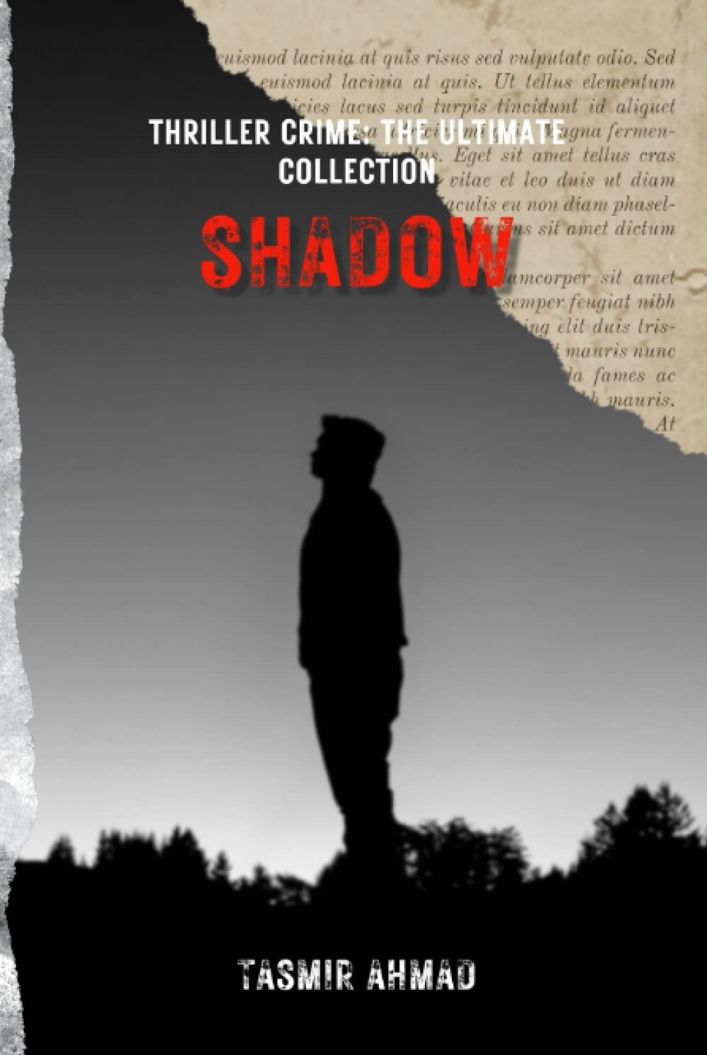 SHADOW: Thriller crime: Ultimates collection by TASMIR AHMAD | Goodreads