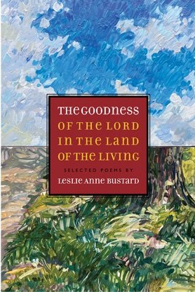 The Goodness of the Lord in the Land of the Living by Leslie Anne ...