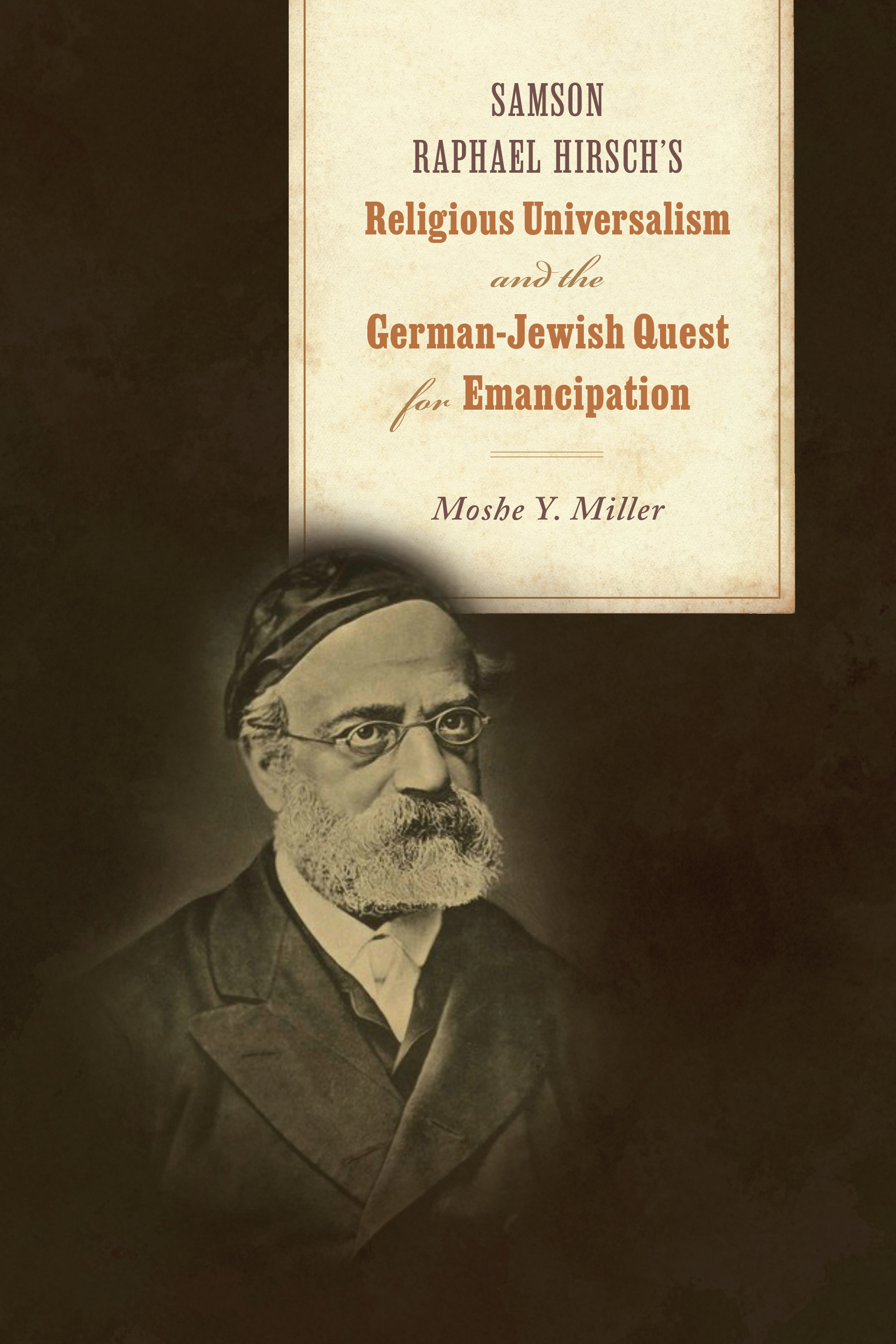 Samson Raphael Hirsch's Religious Universalism and the German-Jewish ...