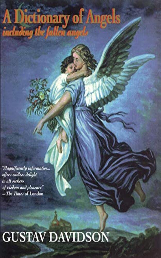 A dictionary of angels by Gustav Davidson | Goodreads