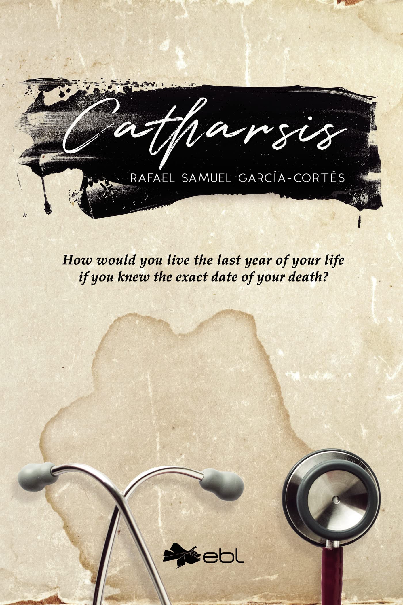 Catharsis by Rafael Samuel García Cortés | Goodreads