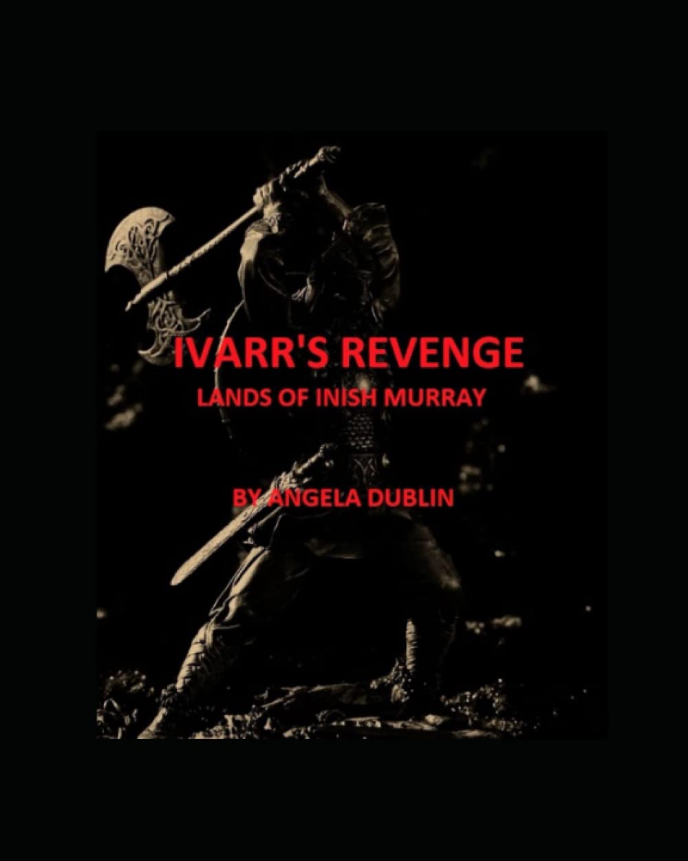 Ivarr's Revenge: Lands of Innish Murray by Angela Dublin | Goodreads