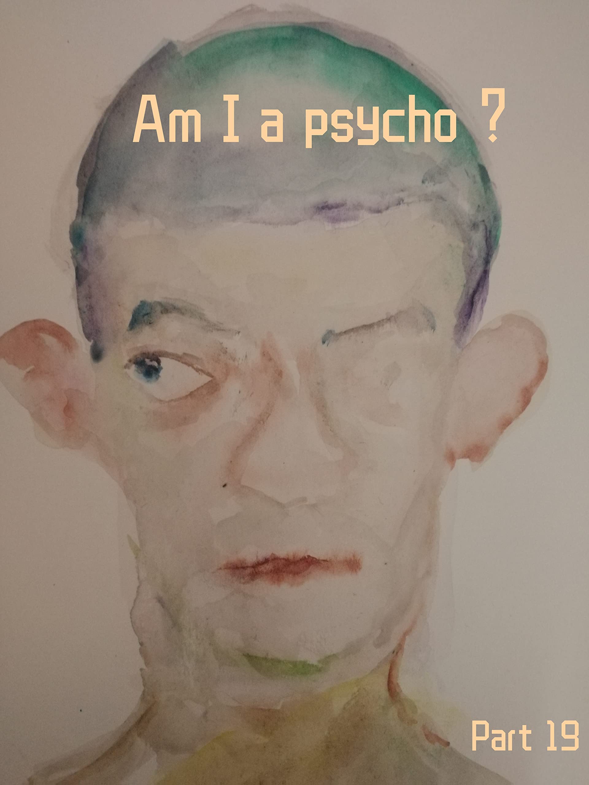 Am I a psycho (19) by EMILY WILLIFORD | Goodreads