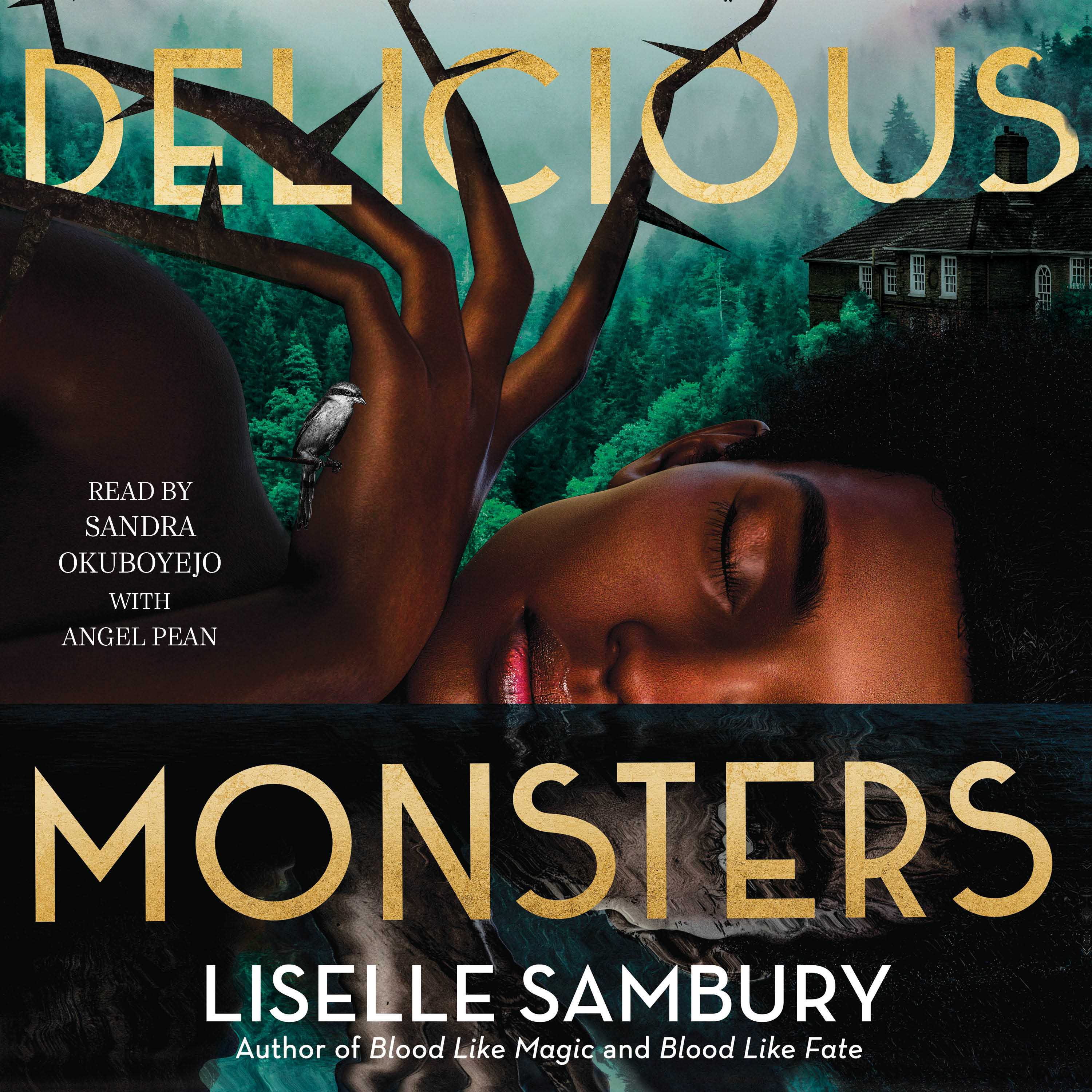 Delicious Monsters by Liselle Sambury | Goodreads