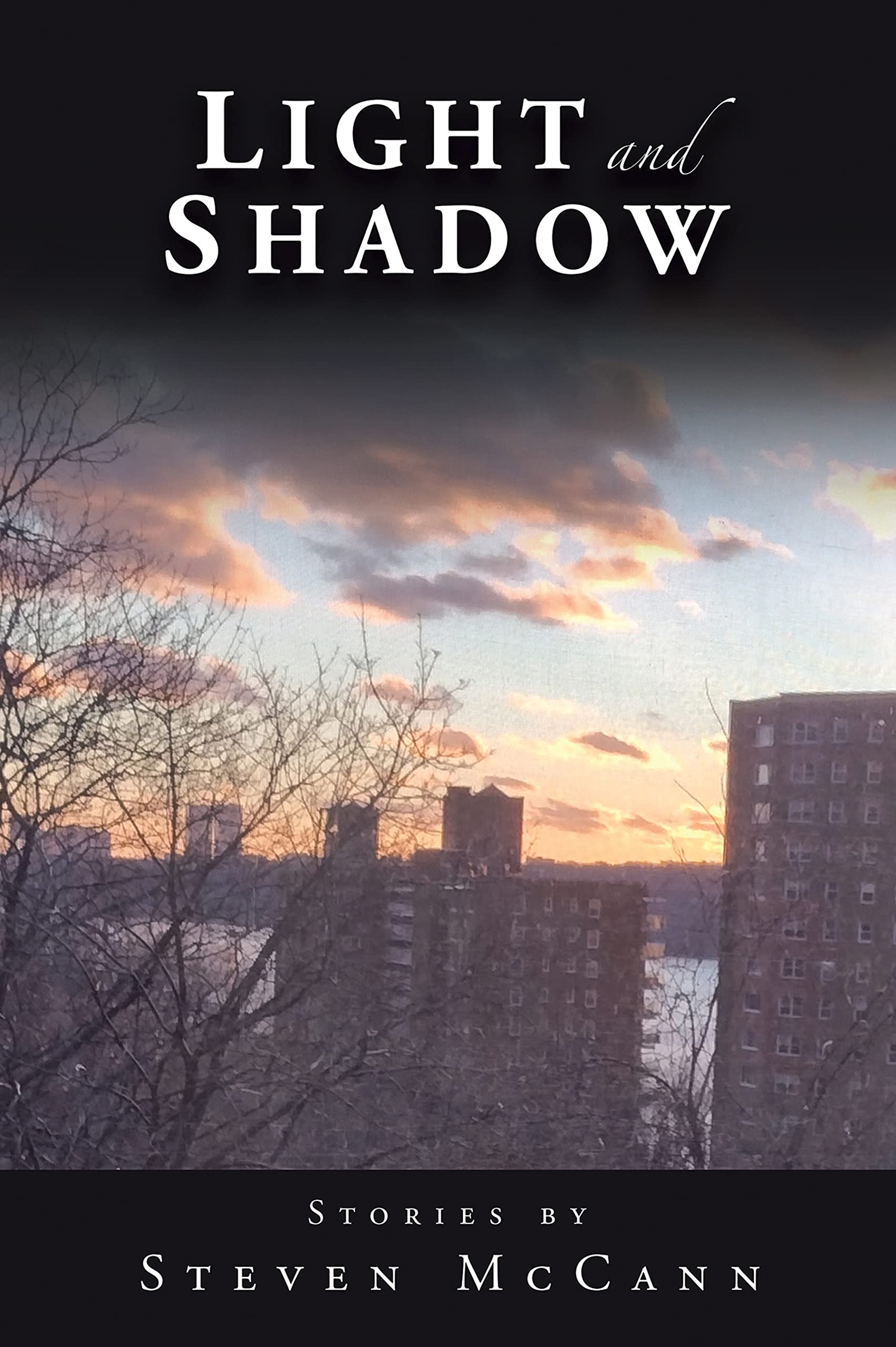 Light and Shadow by Steven McCann | Goodreads