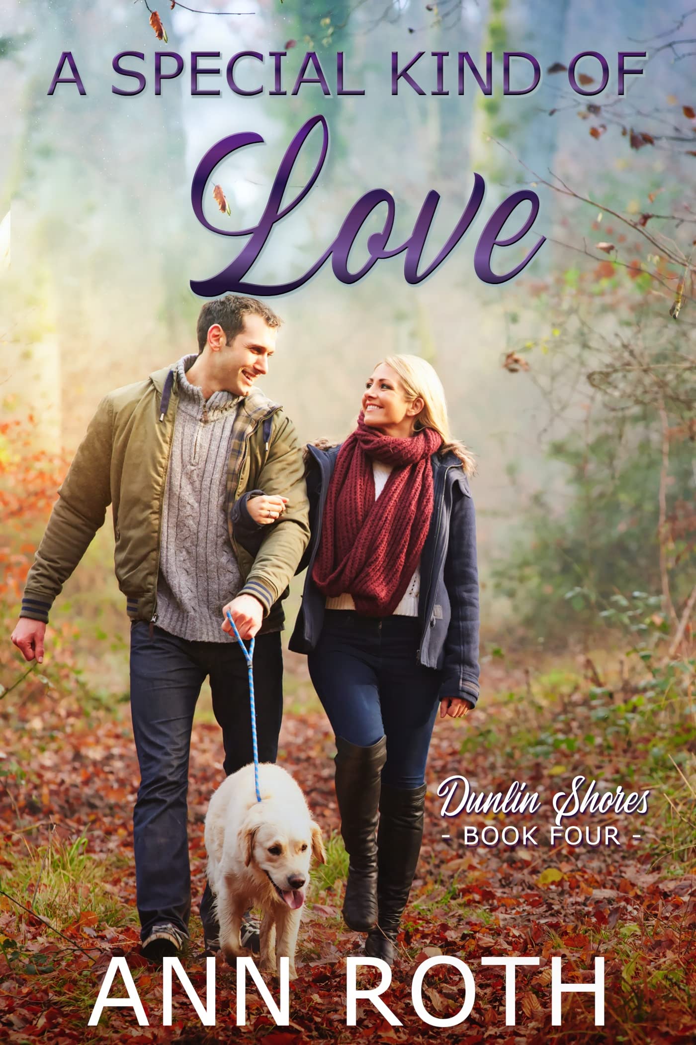 A Special Kind of Love (Dunlin Shores Book 4) by Ann Roth | Goodreads