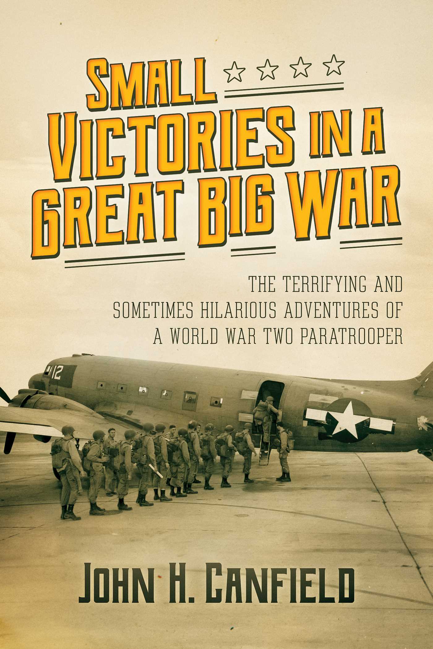 Small Victories in a Great Big War: The Terrifying and Sometimes ...