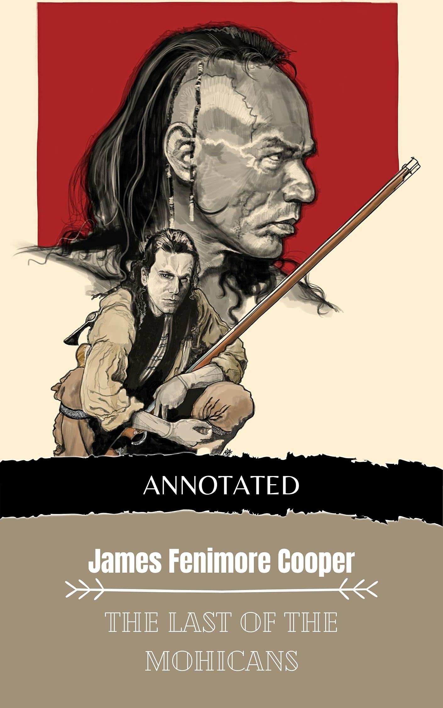 The Last of the Mohicans (Annotated Edition 1): Leatherstocking Tales ...