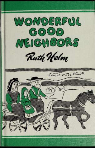 Wonderful Good Neighbors by Ruth Helm | Goodreads
