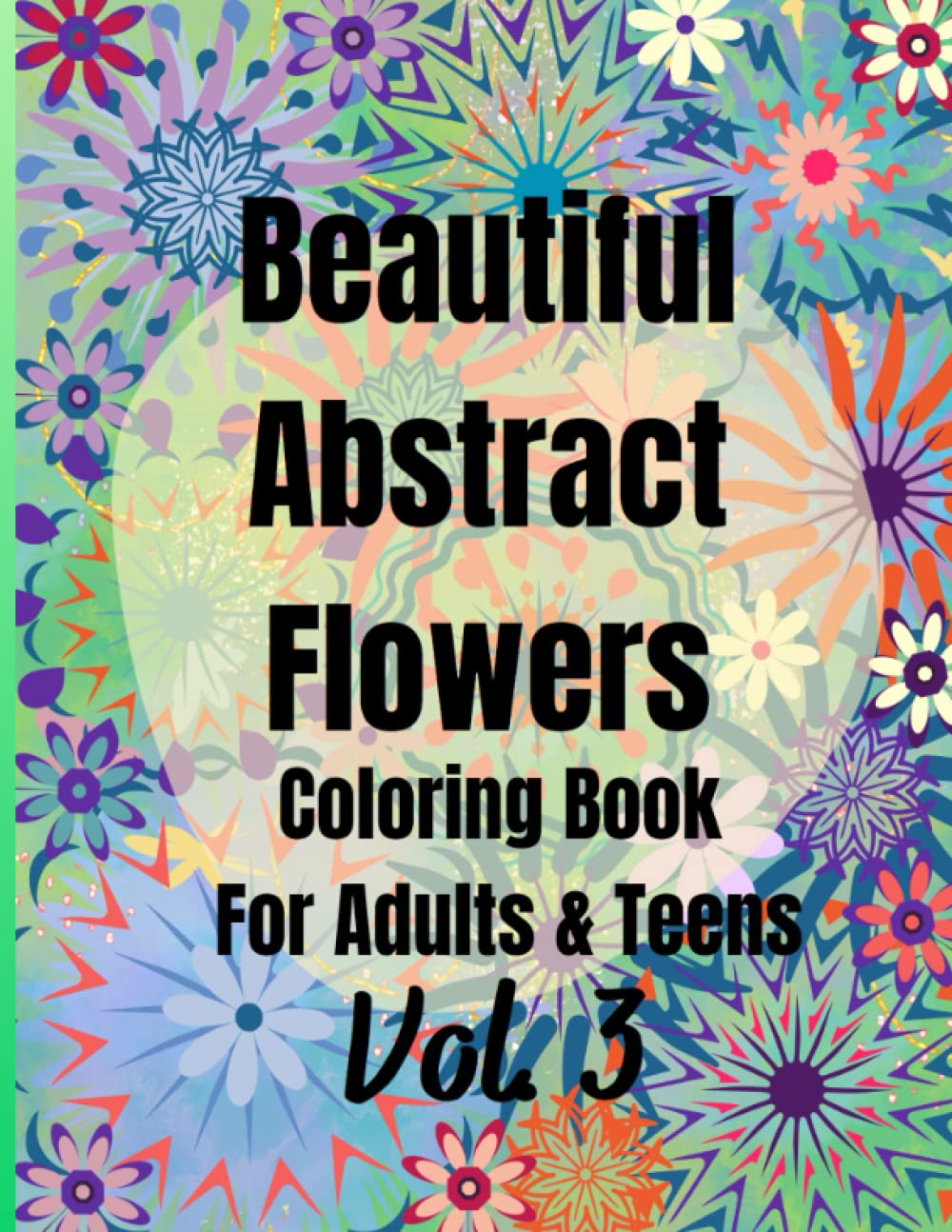 52 Beautiful Abstract Flowers Coloring Book With Unique & Intricate ...