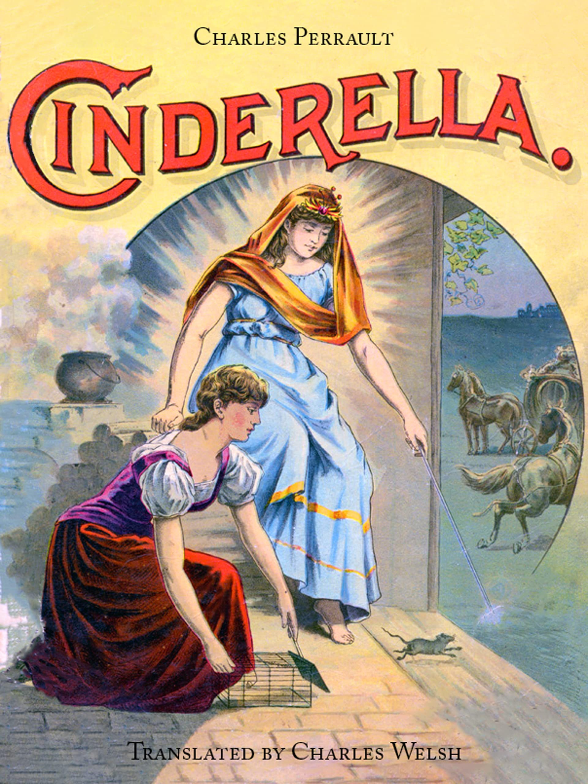 Cinderella or the Little Glass Slipper: Illustrated Edition by Charles ...