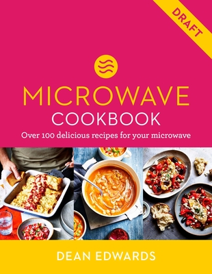 Microwave Cookbook: Over 100 delicious recipes for your microwave by ...