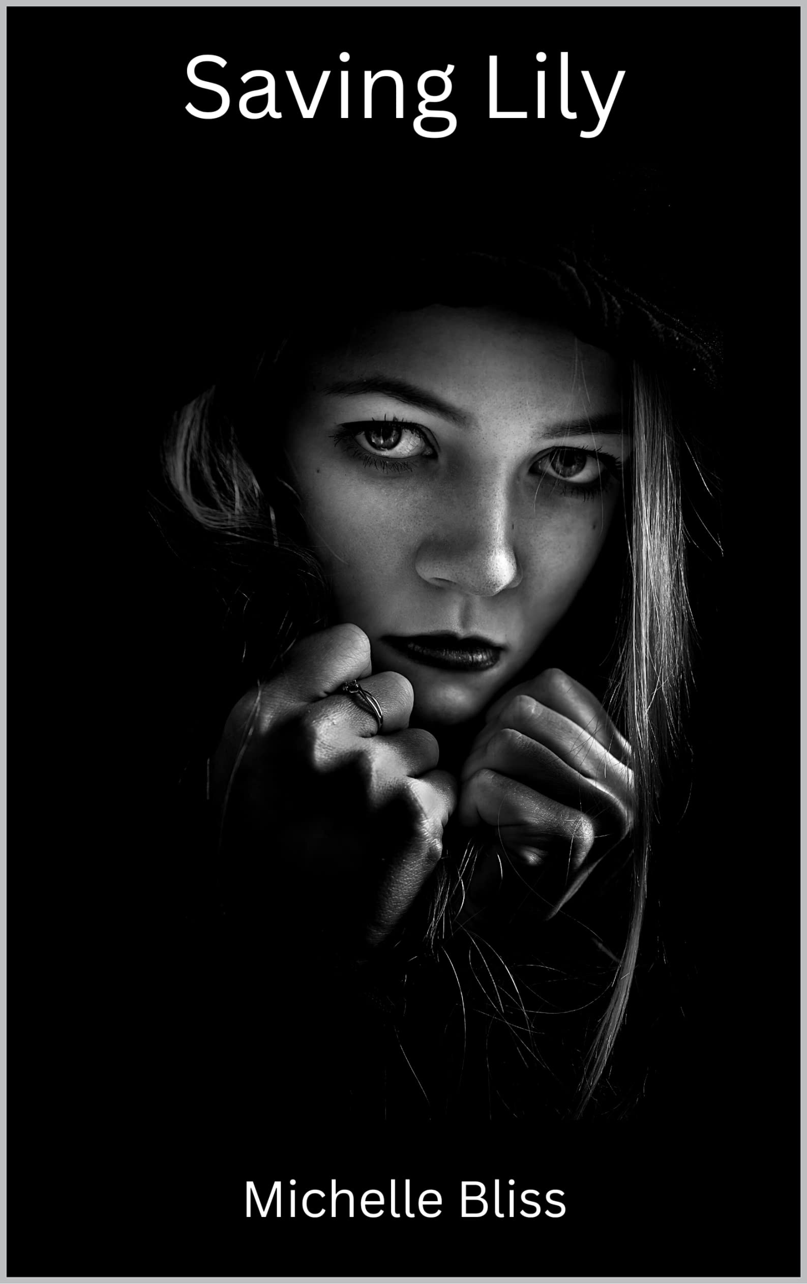 Saving Lily by Michelle Bliss | Goodreads