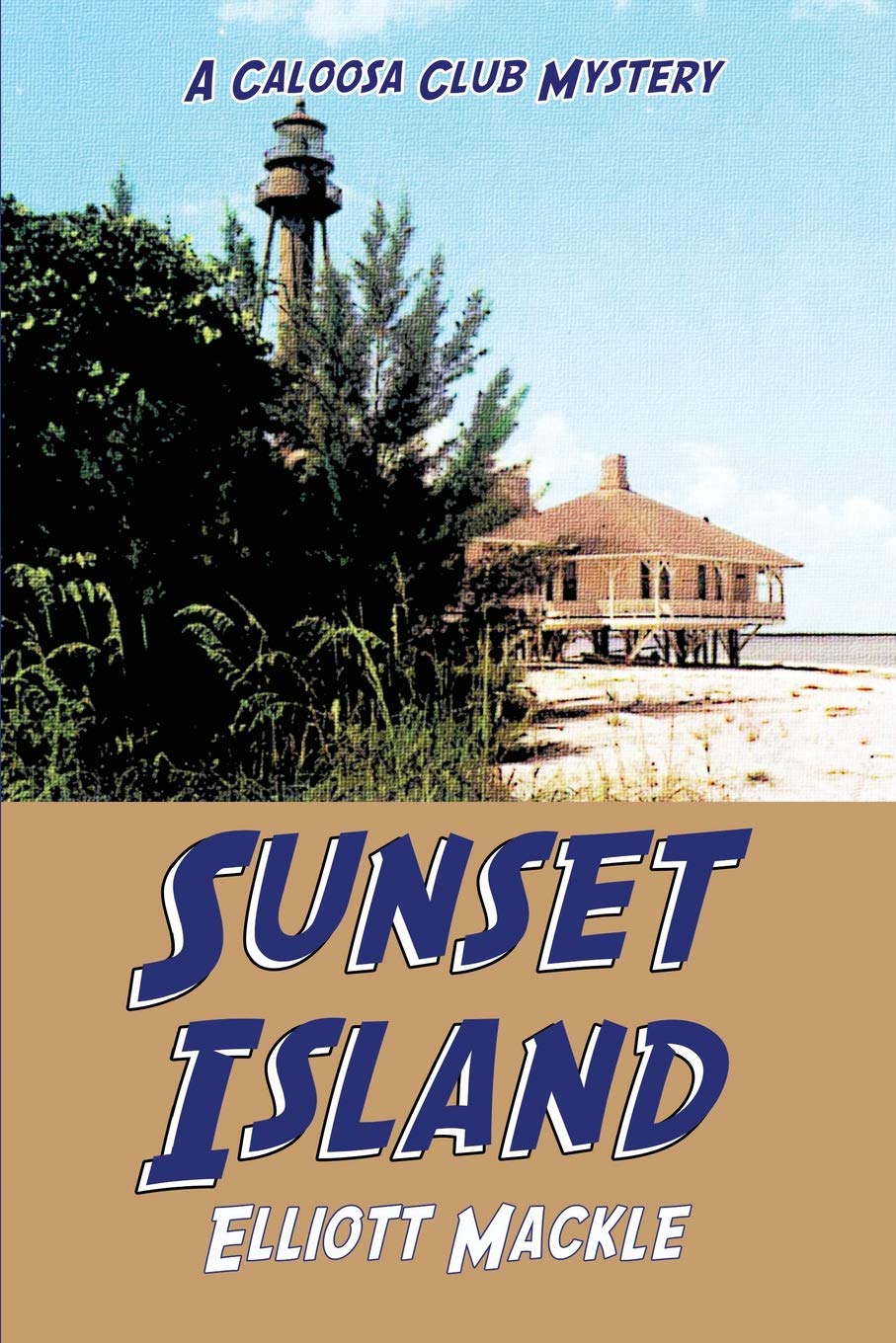 Sunset Island (Caloosa Club Mystery) by Elliott Mackle | Goodreads
