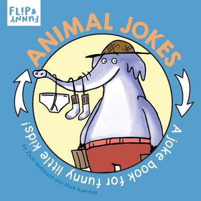 Animal Jokes: A Joke Book for Funny Little Kids by Zach Matheson ...