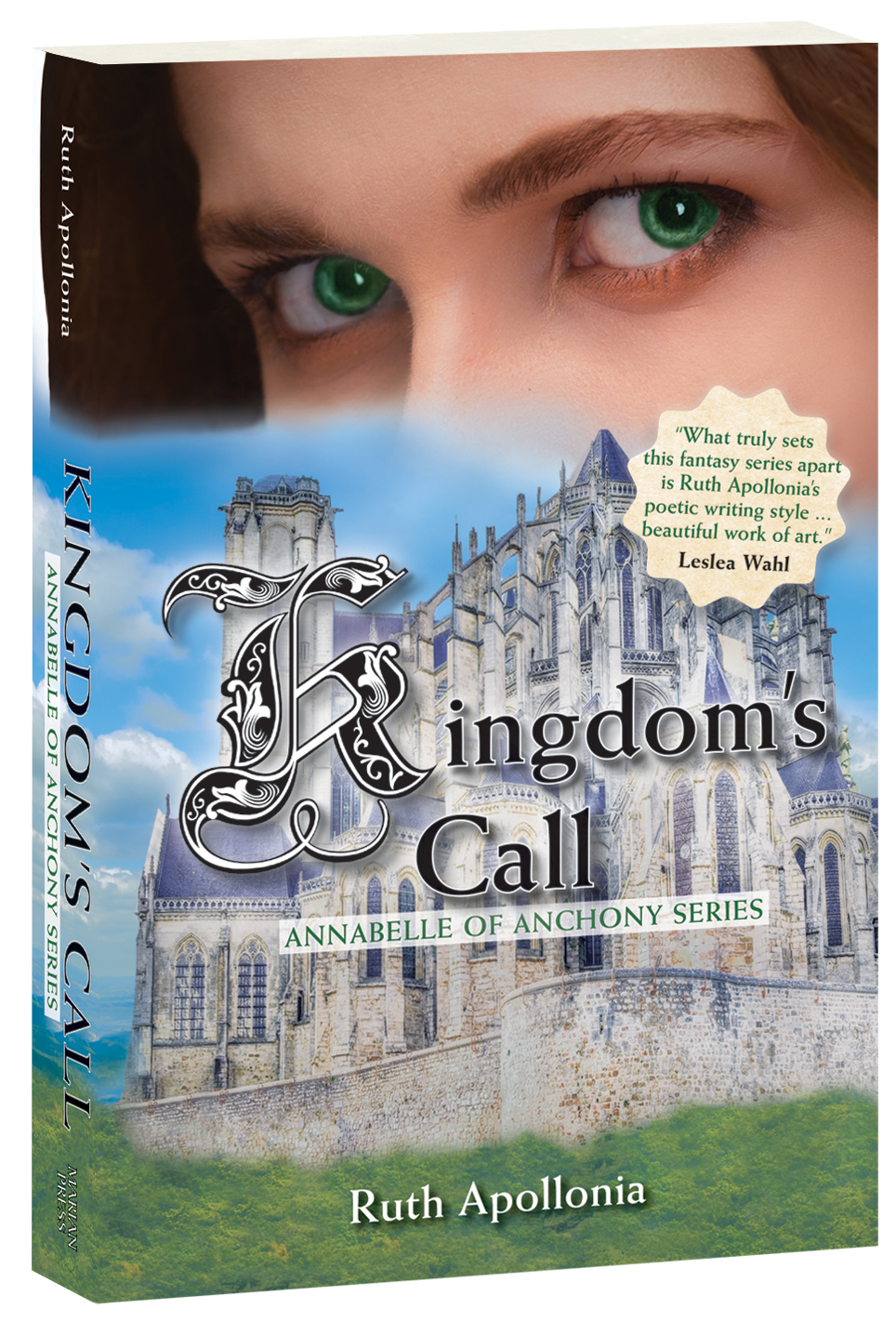 Kingdom's Call (Annabelle of Anchony, #3) by Ruth Apollonia | Goodreads
