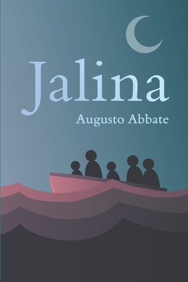 Jalina (Italian Edition) by Augusto Abbate | Goodreads