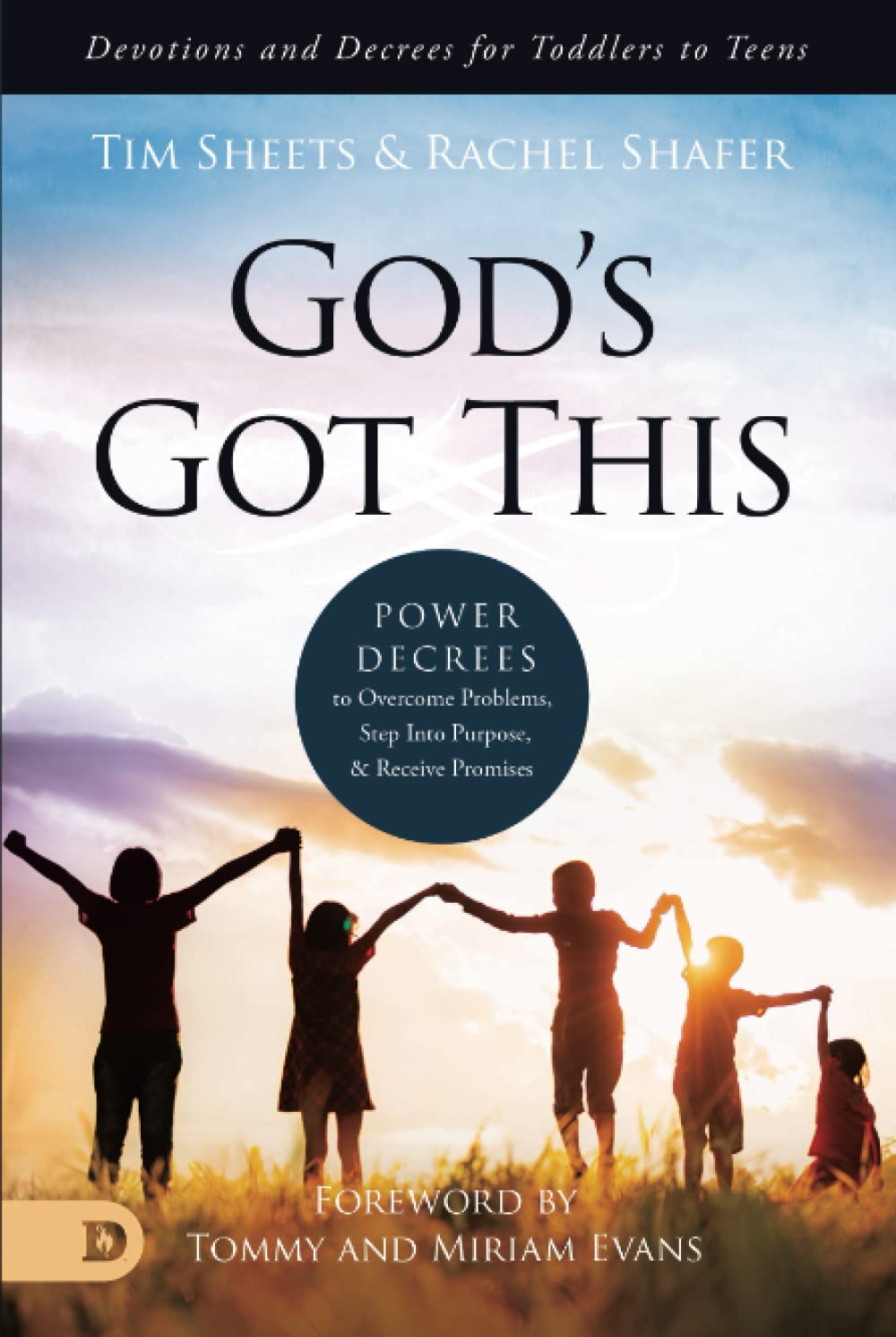 God's Got This: Power Decrees to Overcome Problems, Step Into Purpose ...