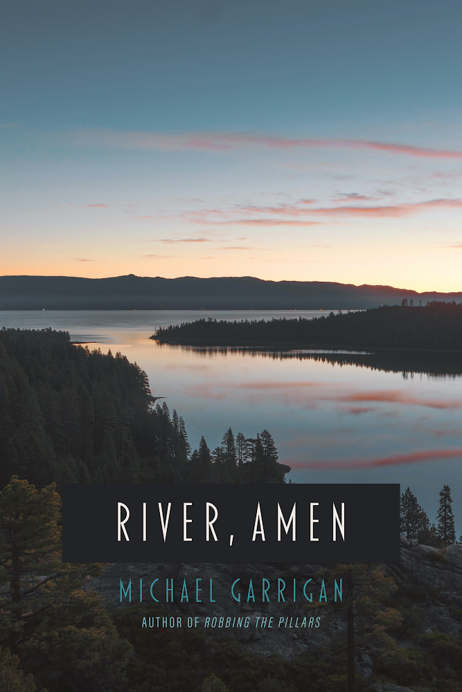 River, Amen by Michael Garrigan | Goodreads