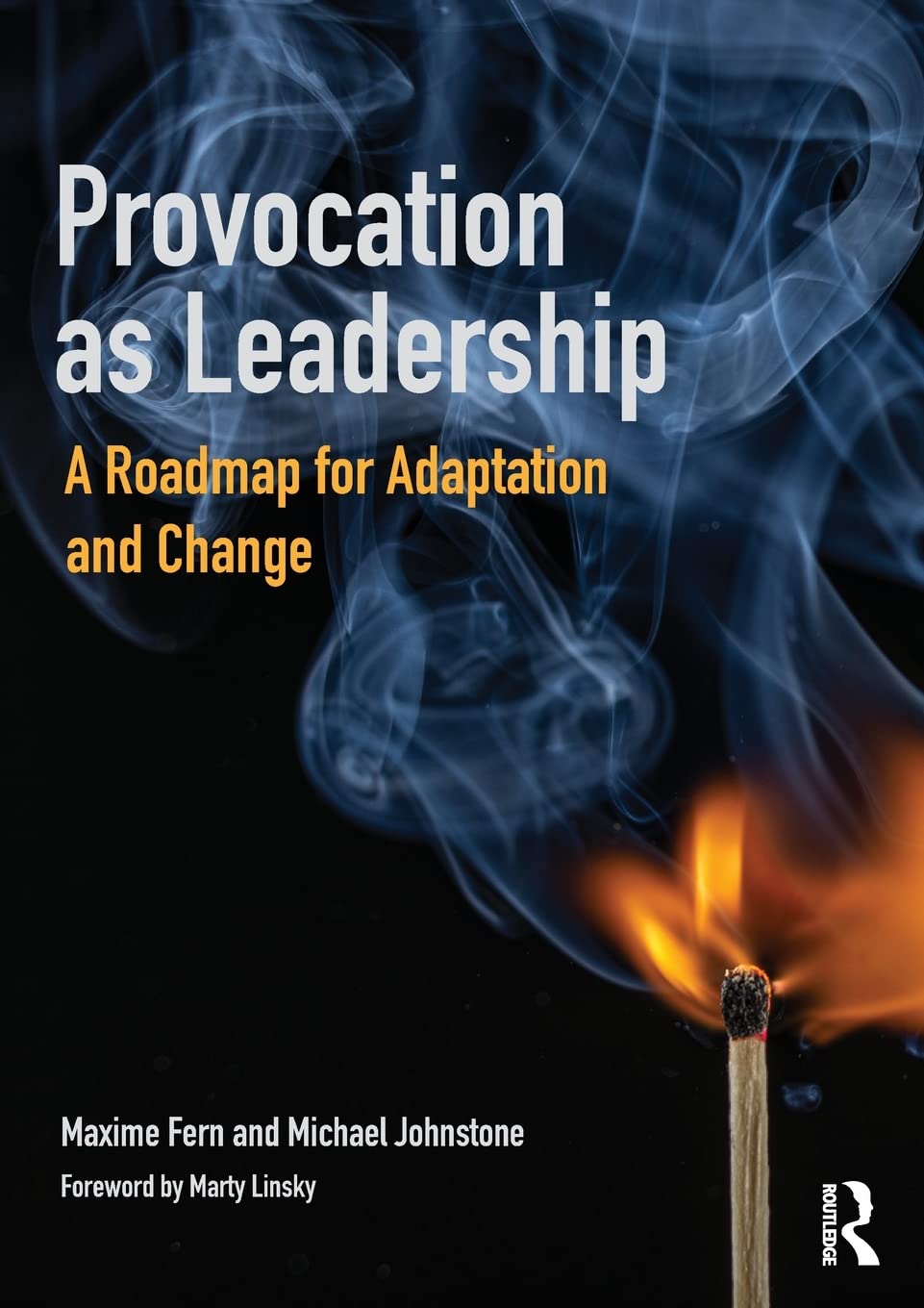 Provocation as Leadership by Maxime Fern | Goodreads