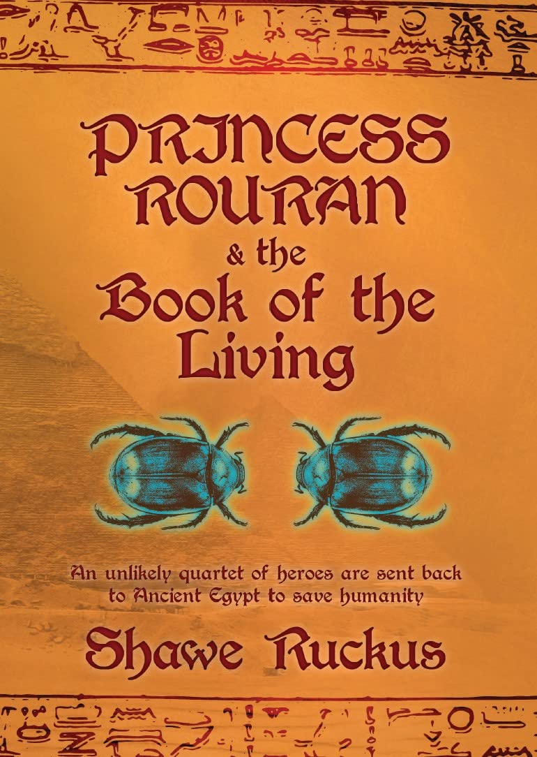 Princess Rouran and the Book of the Living by Shawe Ruckus | Goodreads