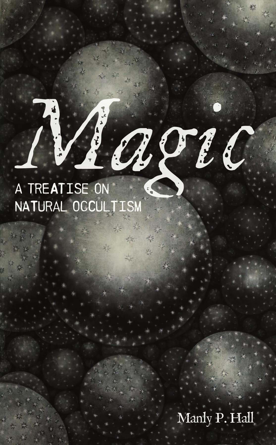 Magic: A Treatise on Natural Occultism by Elizabeth Ledbetter | Goodreads