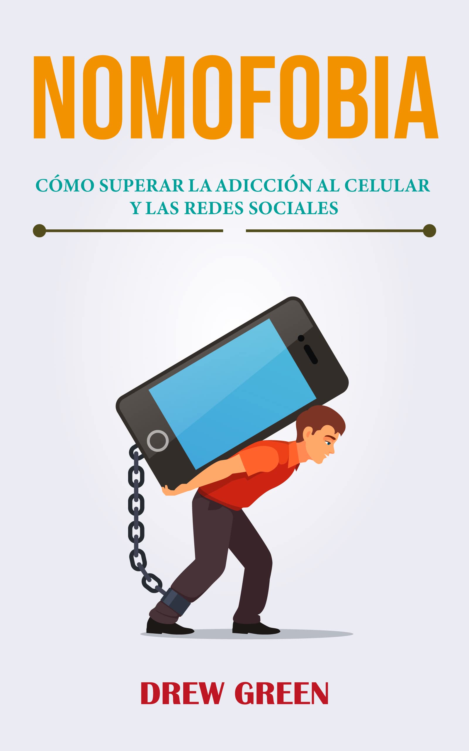 Nomofobia: cómo superar la adicción al celular y las redes sociales by ...