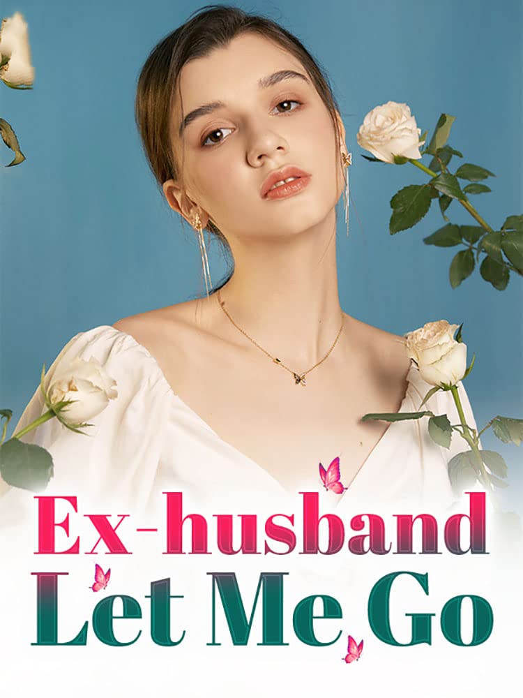 Ex-husband, Let Me Go: book 1 by Fiction Crush | Goodreads