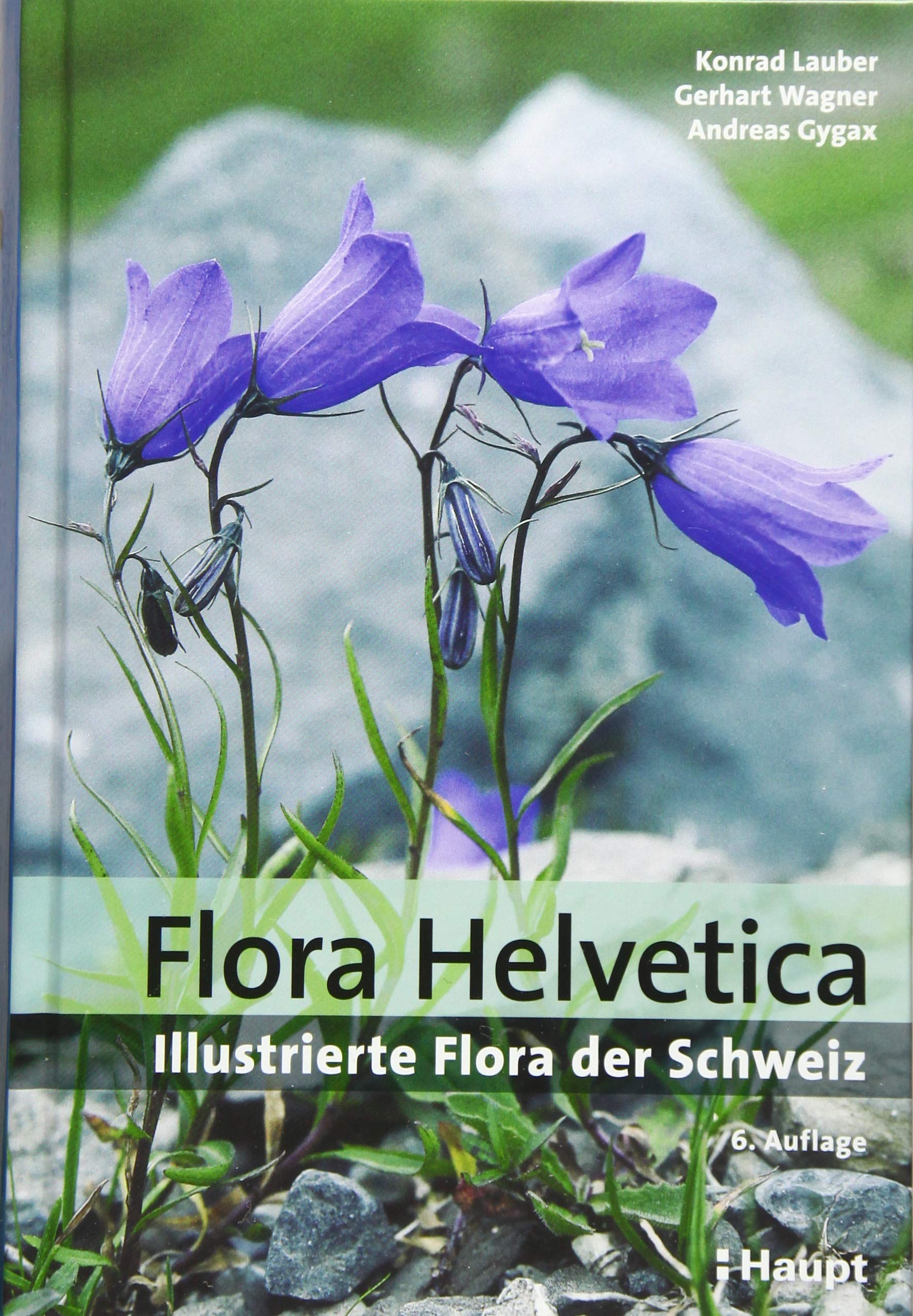 Flora Helvetica - Illustrierte Flora der Schweiz: mit Artbeschreibungen und Verbreitungskarten ...