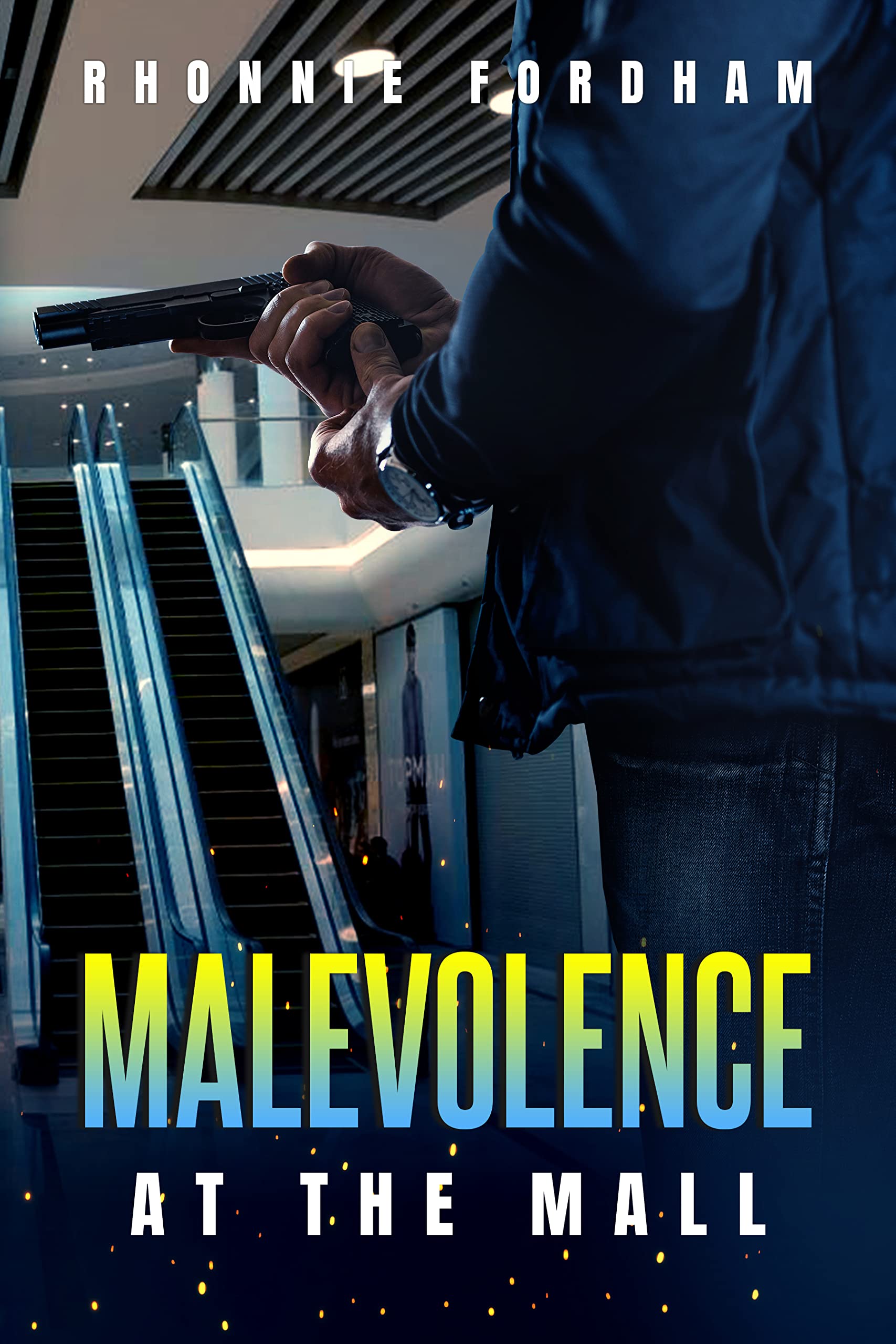 Malevolence At The Mall by Rhonnie Fordham | Goodreads